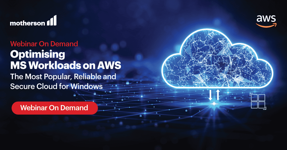 Optimising MS Workloads on AWS - Motherson Technology Services